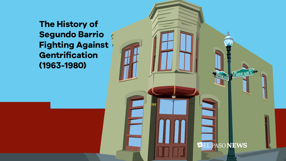 The History of Segundo Barrio Fighting Against Gentrification (1963 ...