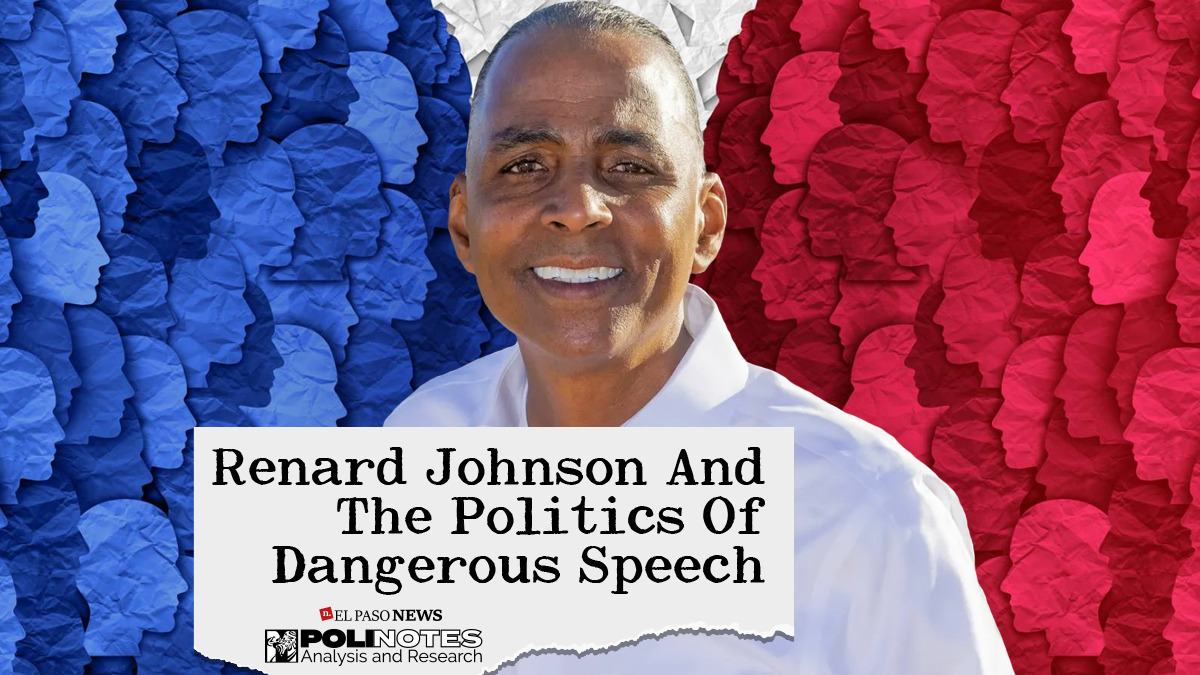 Candidate Analysis: Renard Johnson And The Politics Of Dangerous Speech ...